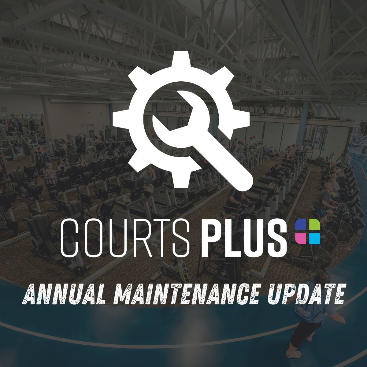 Annual cleaning and maintenance closures begin July 28 | Courts Plus