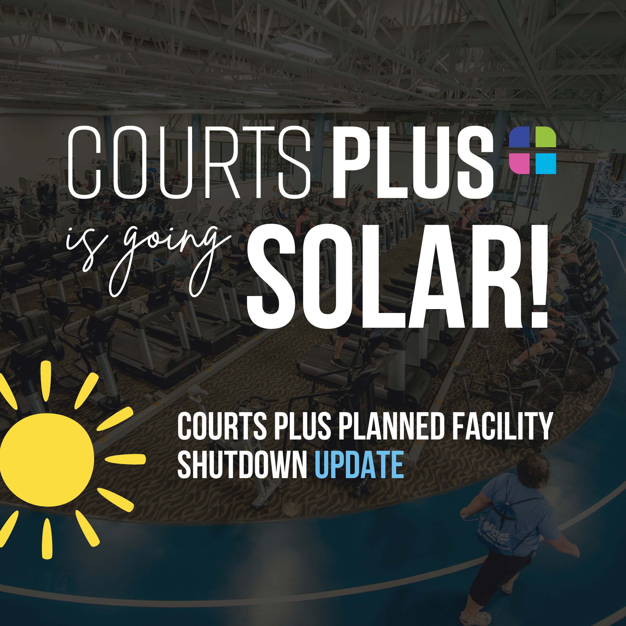 Courts Plus facility shutdown on Tuesday, March 11 | Courts Plus